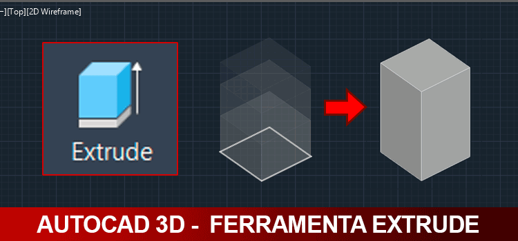 AutoCAD 3D - Criando sólidos (Extrude) - QualifiCAD